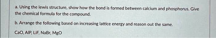 SOLVED: Using the lewis structure, show how the bond is formed between ...