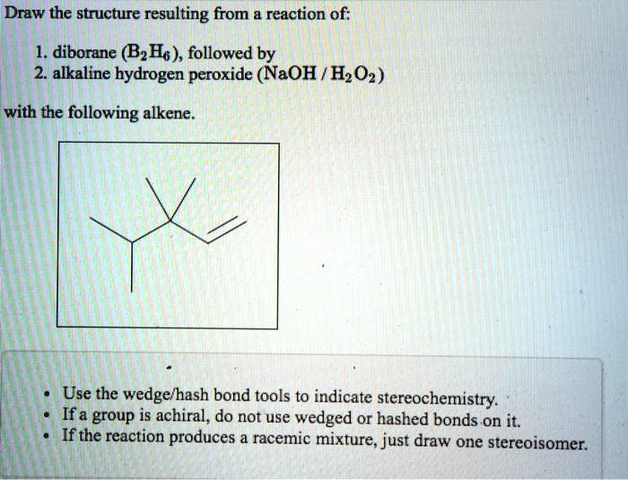 SOLVED: Draw the structure resulting from the reaction of diborane ...