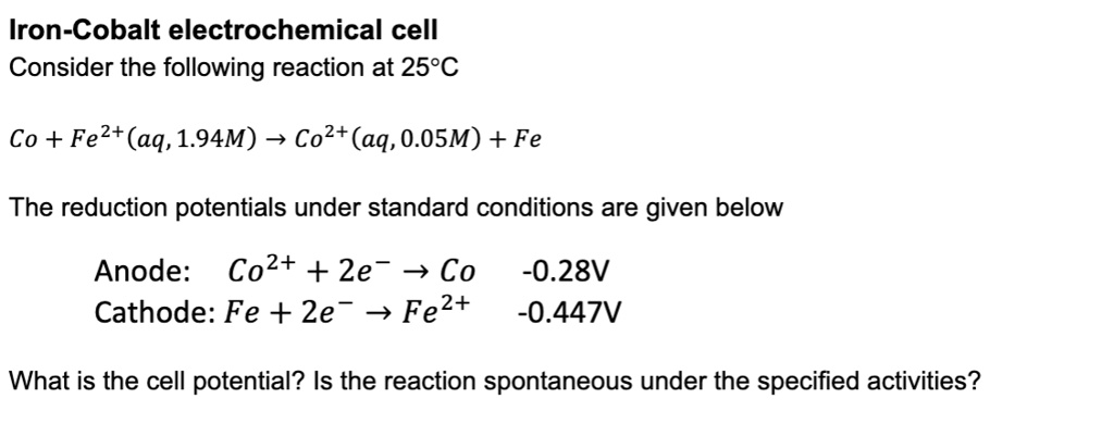 SOLVED: Iron-Cobalt electrochemical cell Consider the following ...