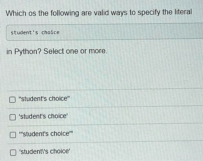 SOLVED: Texts: Which of the following are valid ways to specify the ...