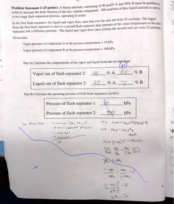 SOLVED: A two-stage flash separation process, operating in series ...
