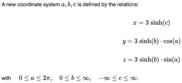 a calculate the jacobian for this coordinate transformationb the volume ...