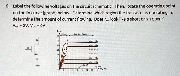 SOLVED: 6. Label the following voltages on the circuit schematic. Then ...