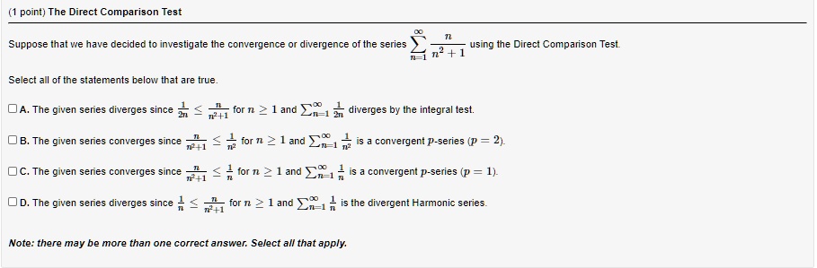 SOLVED: point) The Direct Comparison Test Suppose that we have decided ...