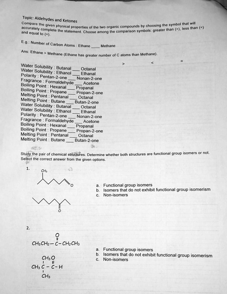 SOLVED: Topic: Aldehydes = and Ketones Compare tho given physical ...