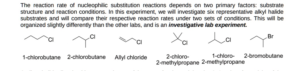 SOLVED: The reaction rate of nucleophilic substitution reactions ...