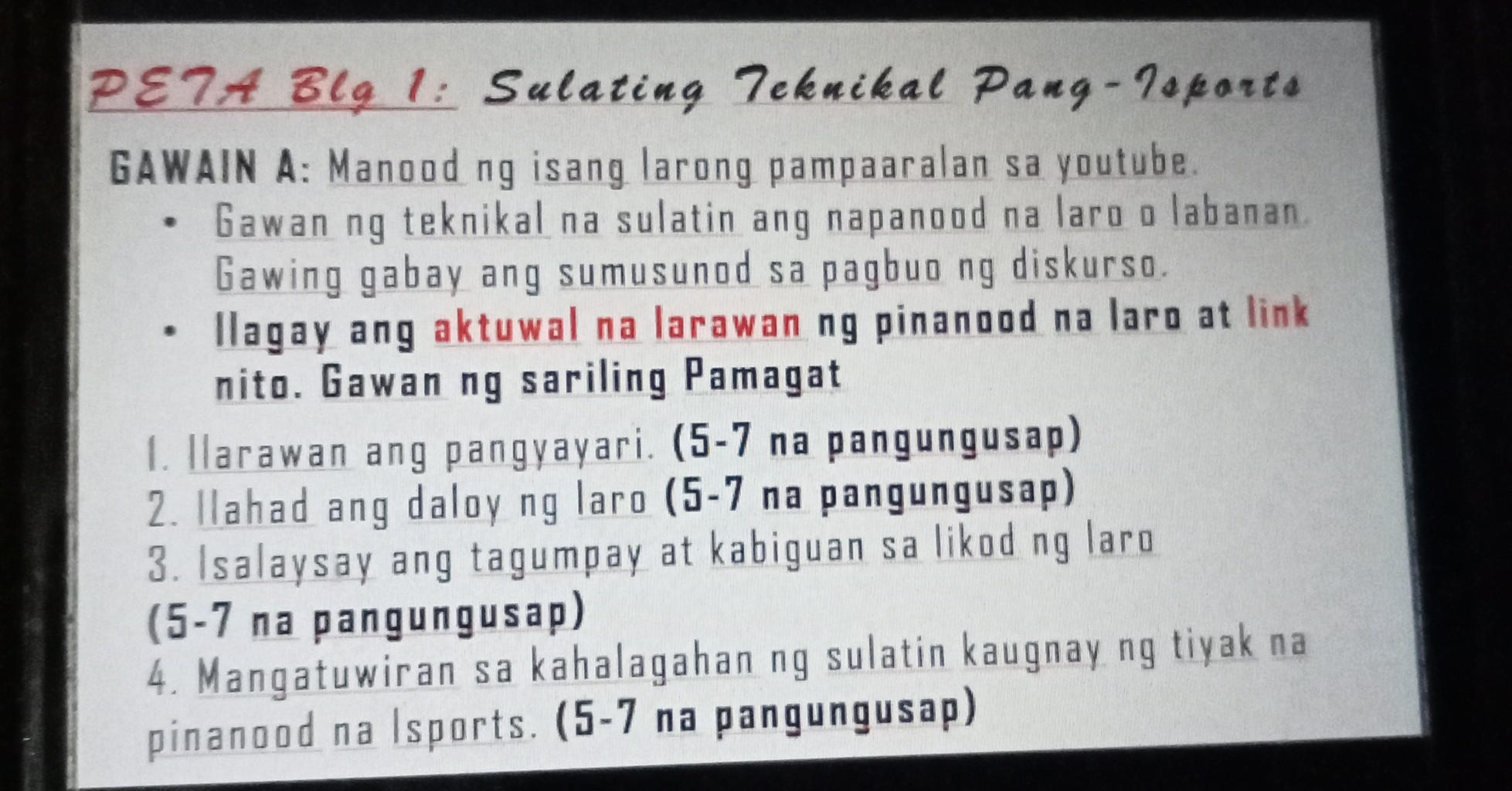 SOLVED: PE7A Blg 1: Sulating Teknikal Pang-7oparts GAWAIN A: Manood ng ...