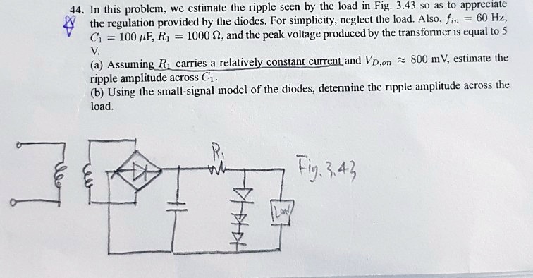 SOLVED: 44. In this problem, we estimate the ripple seen by the load in ...