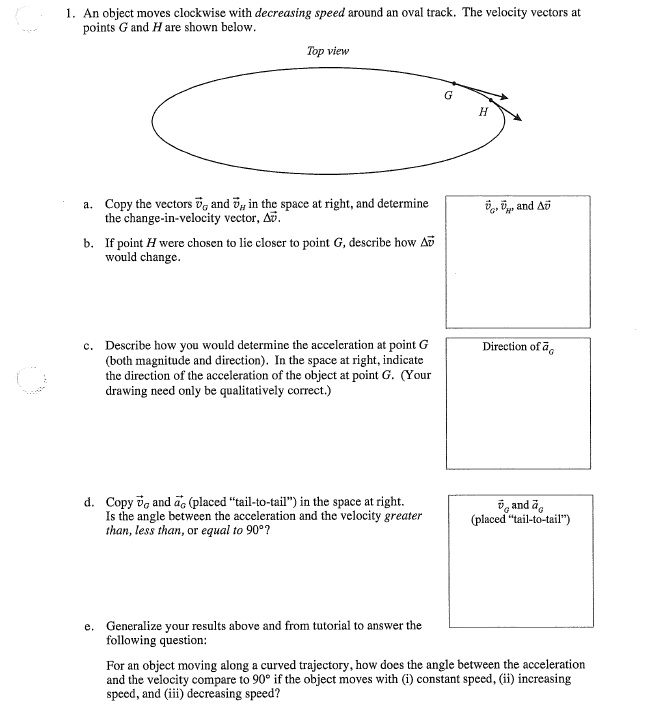 an object moves clockwise with decreasing speed around an oval track ...