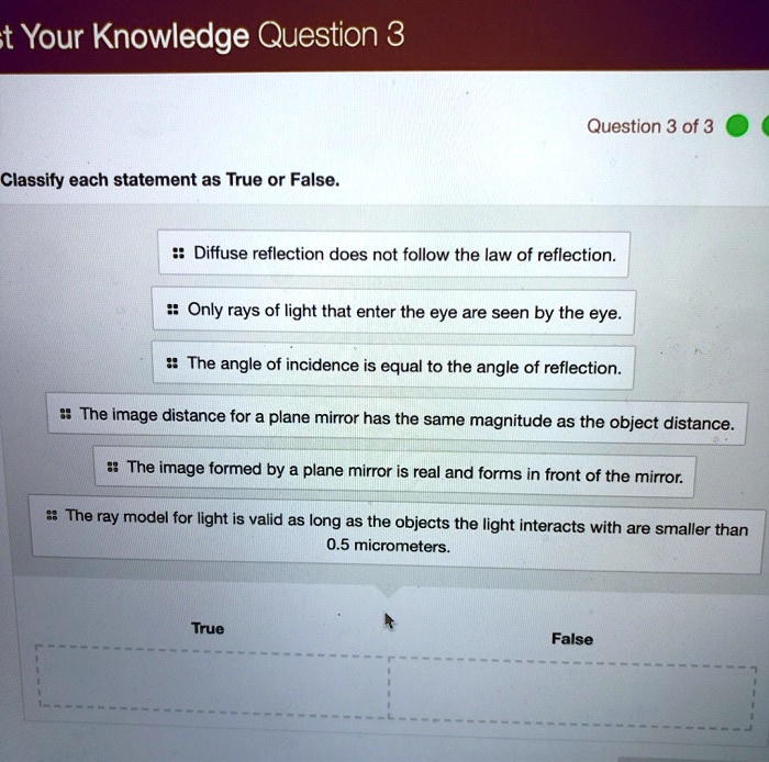 t your knowledge question 3 question 3 of 3 classify each statement as ...