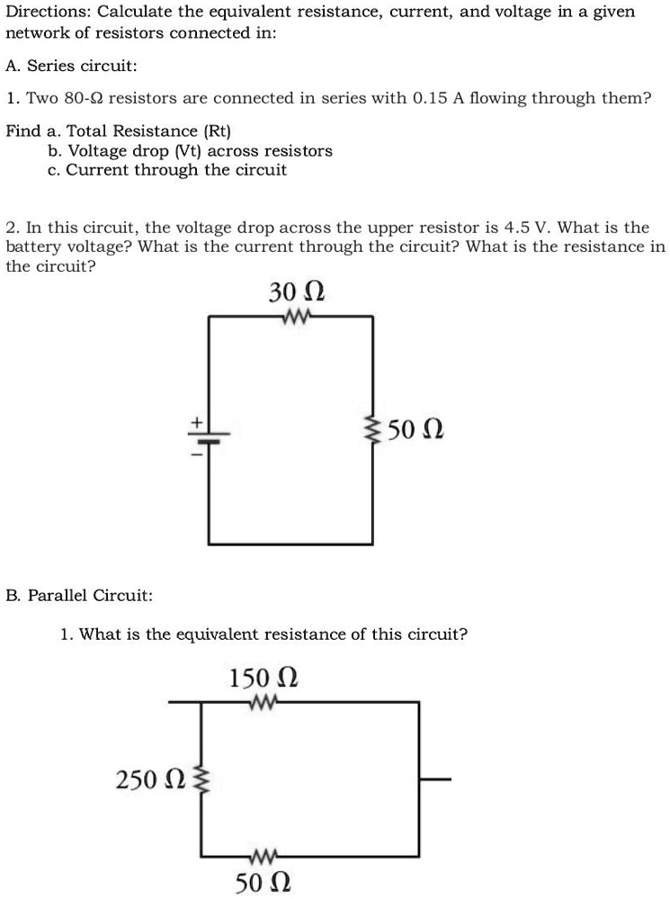 Directions: Calculate the equivalent resistance, current, and voltage ...