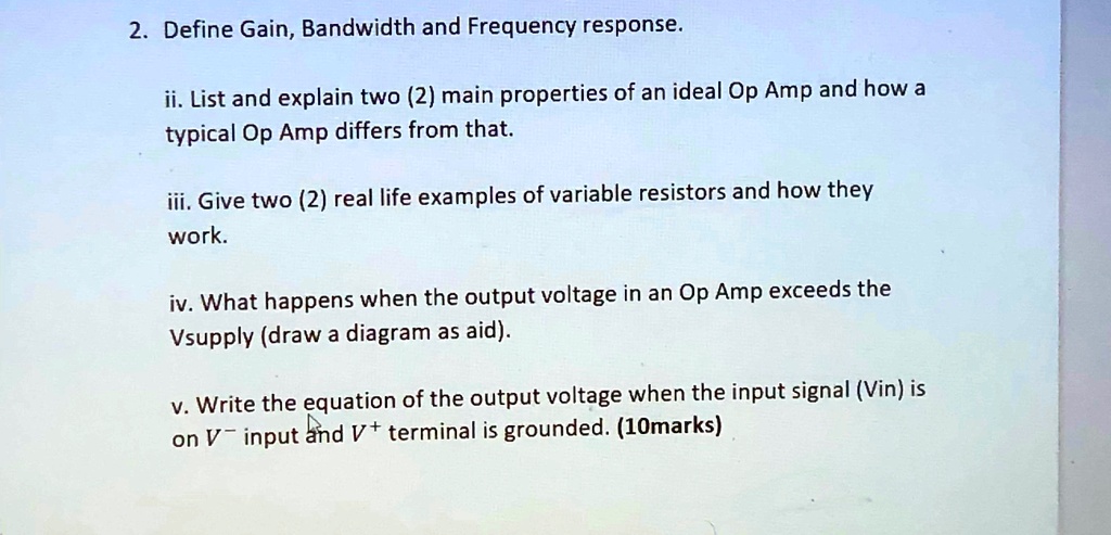 define gain bandwidth and frequency response ii list and explain two 2 ...