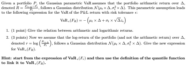 given portfolio the gaussian parametric var assumes that the portfolio ...