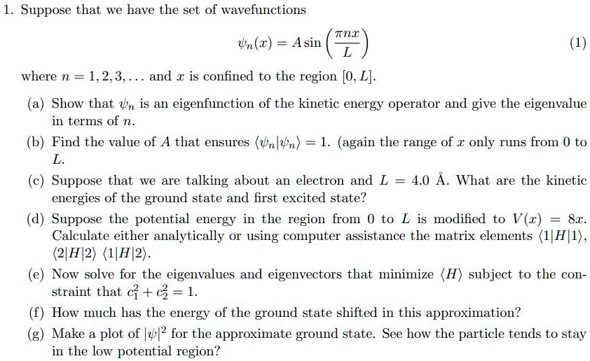 Solved Suppose That We Have The Set Of Wavefunctions ψₙₓ A Sin