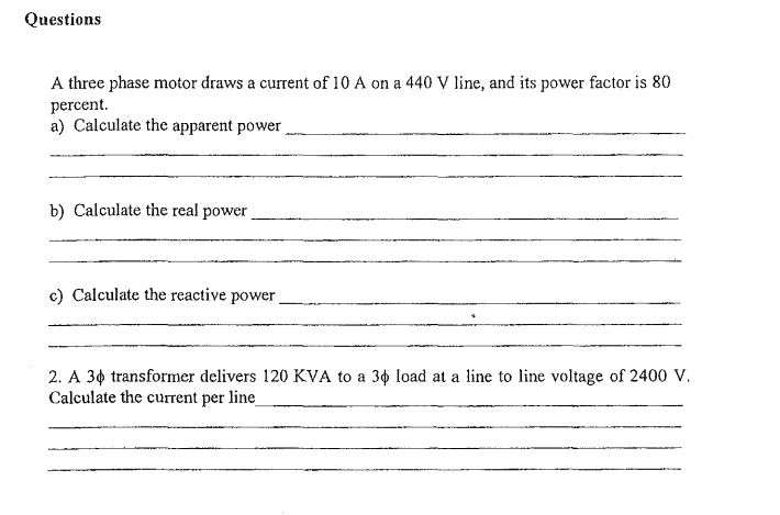Questions A three phase motor draws a current of 10 A on a 440 V line ...