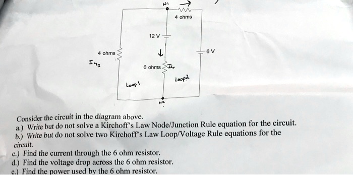 Consider the circuit in the diagram above. a. Write but do not solve a Kirchhoff's Law Node ...