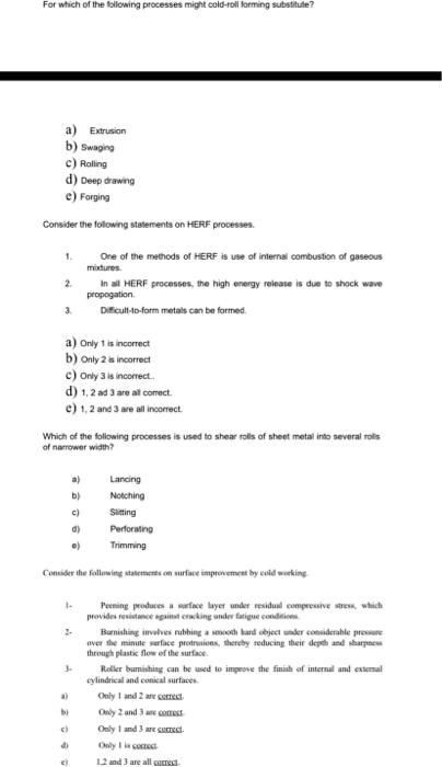 For which of the following processes might cold-roll forming substitute ...
