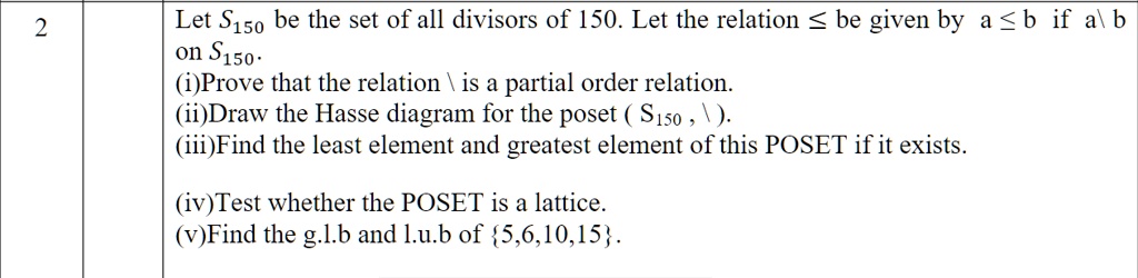 Let S150 be the set of all divisors of 150. Let the relation