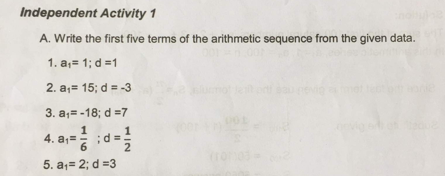SOLVED: Independent Activity 1 A. Write the first five terms of the arithmetic sequence from the ...