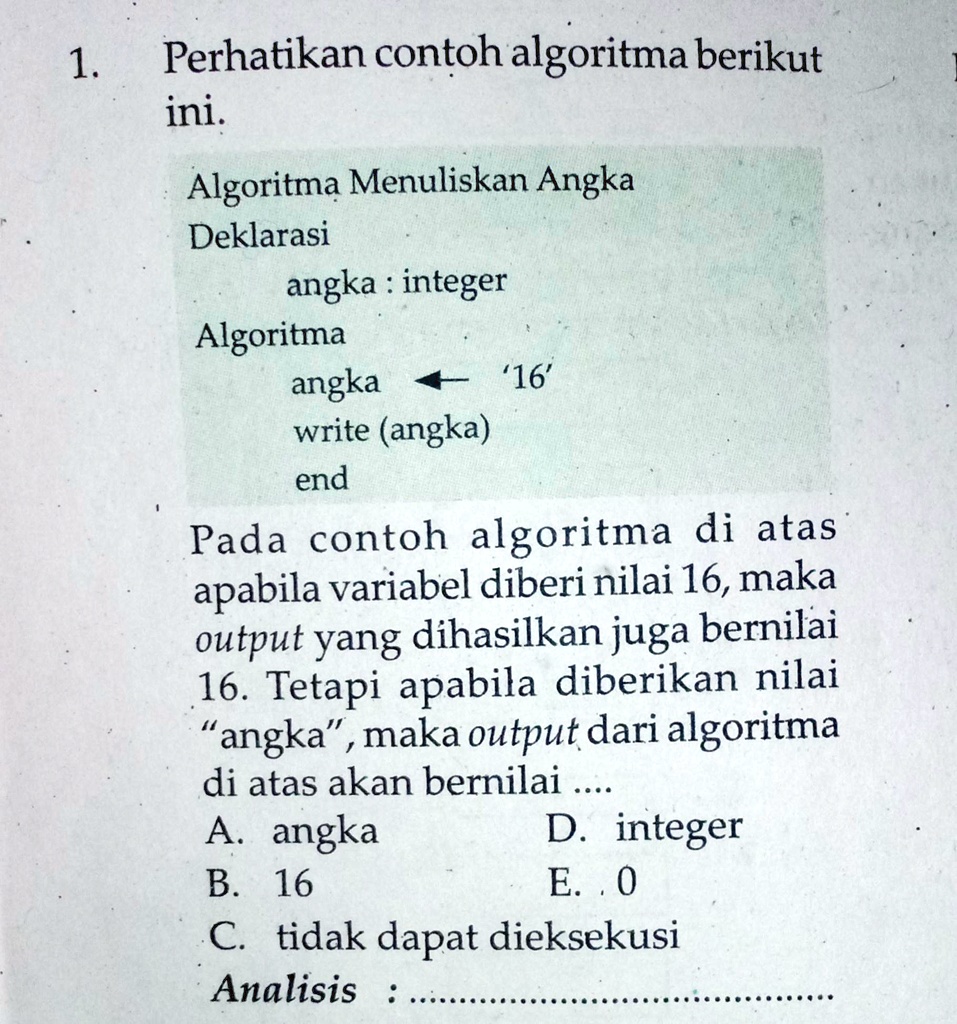 SOLVED: Jawab Soal digambar! 1 Perhatikan contoh algoritma berikut ini ... SOLVED: Jawab Soal digambar! 1 Perhatikan contoh algoritma berikut ini ...