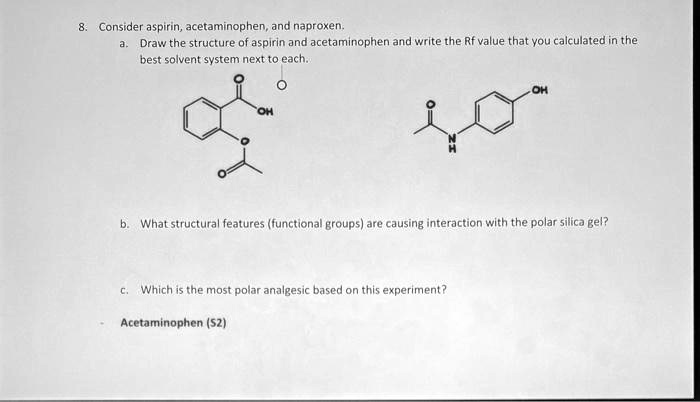 consider aspirin acetaminophen naprorem draw the structure of aspirin ...