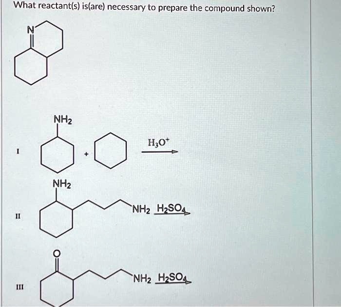 texts what reactants isare necessary to prepare the compound shown ii ...