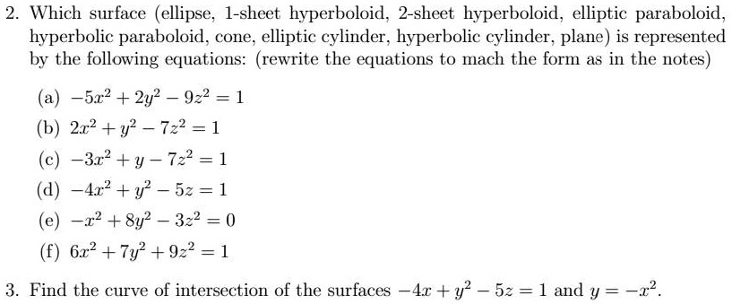SOLVED: Which surface (ellipse, 1-sheet hyperboloid, 2-sheet ...