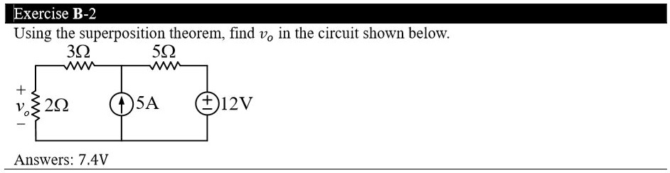 SOLVED: Using the superposition theorem, find v in the circuit shown below. Answers: 7.4V