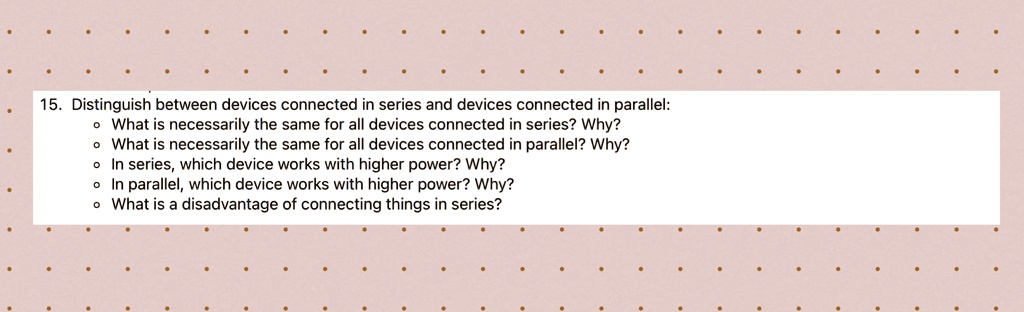 15 distinguish between devices connected in series and devices ...
