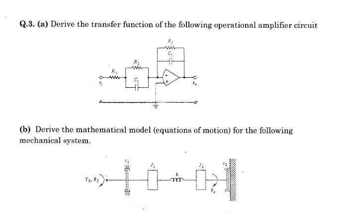 Q.3. (a) Derive the transfer function of the following operational amplifier circuit R www G R ...