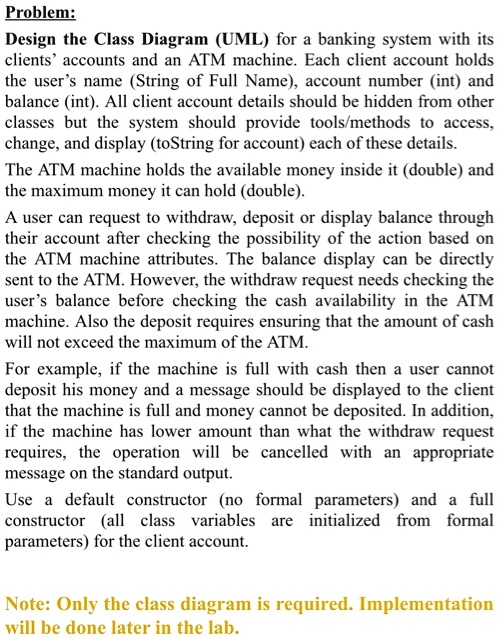 SOLVED: Problem: Design the Class Diagram (UML) for a banking system ...