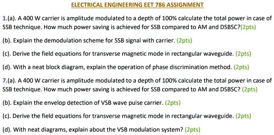SOLVED: ELECTRICAL ENGINEERING EET 786 ASSIGNMENT 1. (a) A 400W carrier ...