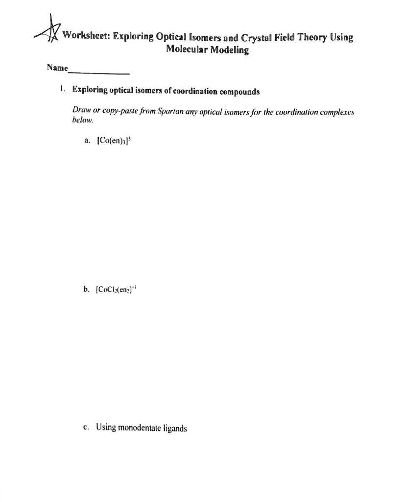 SOLVED: Worksheet: Exploring Optical Isomers and Crystal Ficld Thcory Using Molecular Modeling ...