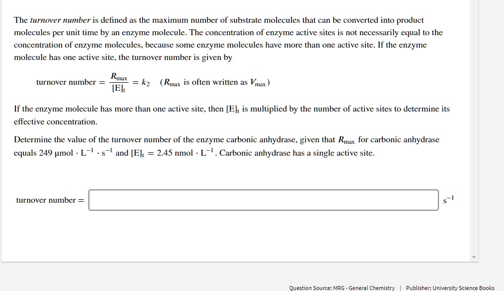 SOLVED: The turnover number is defined as the maximum number of ...