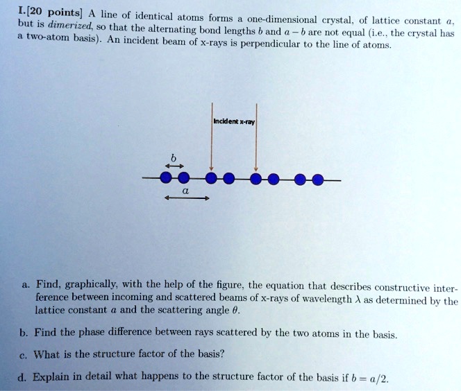 SOLVED: a two-atom basis). An incident beam of x-rays is perpendicular ...
