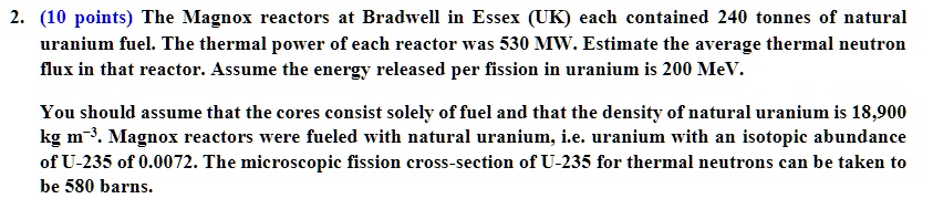 10 points the magnox reactors at bradwell in essex uk each contained ...