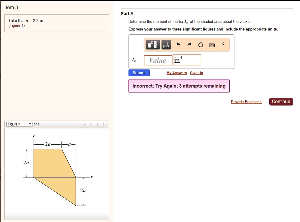 SOLVED: Part A Take that a = 2.2 in. (Figure 1) Determine the moment of ...