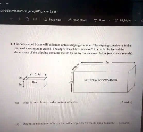 4. Cuboid-shaped boxes will be loaded onto a shipping container. The ...