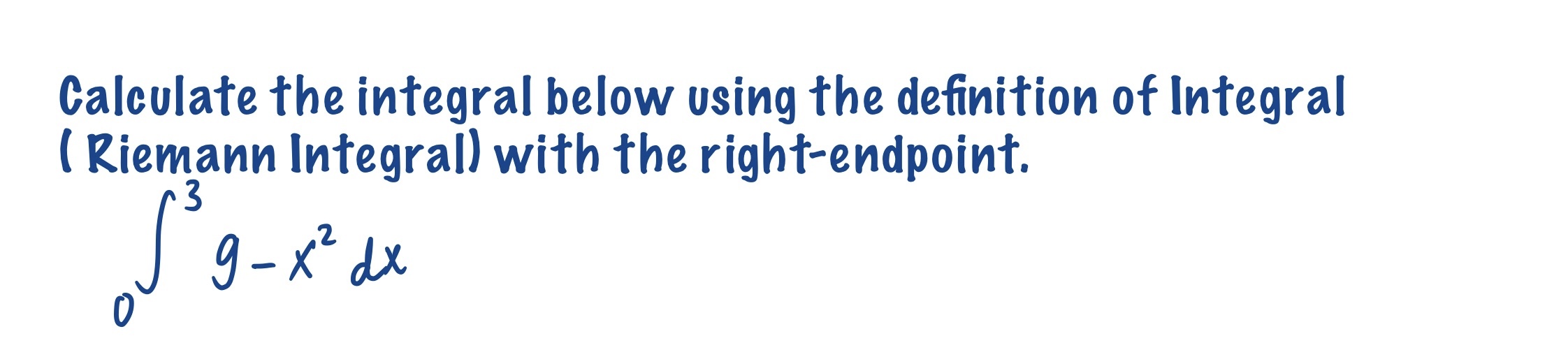 SOLVED: Calculate the integral below using the definition of Integral ...