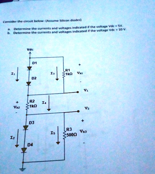 SOLVED: Consider the circuit below: (Assume Silicon diodes) Determine the currents and voltages ...