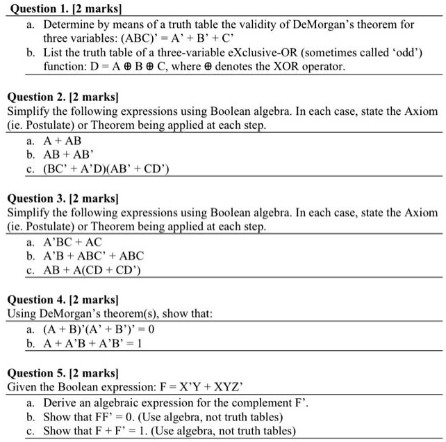 SOLVED: Question 1. [2 marks] a. Determine by means of a truth table the validity of DeMorgan's ...