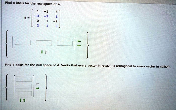 Solved Find The Basis For The Row Space Of A Find The Basis For The 7403