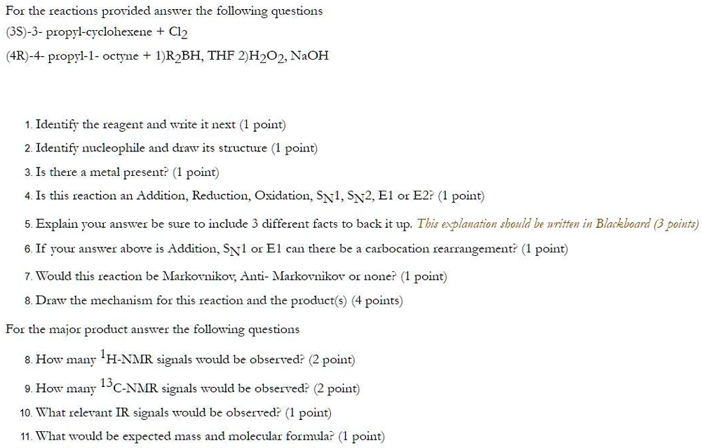 For the reactions provided answer the following questions (3S)-3 ...