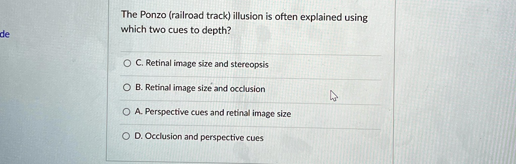the ponzo railroad track illusion is often explained using which two ...