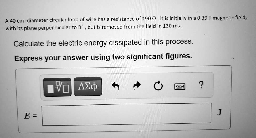 a 40 cm diameter circular loop of wire has a resistance of 190 q it is initially in a 039 t ...
