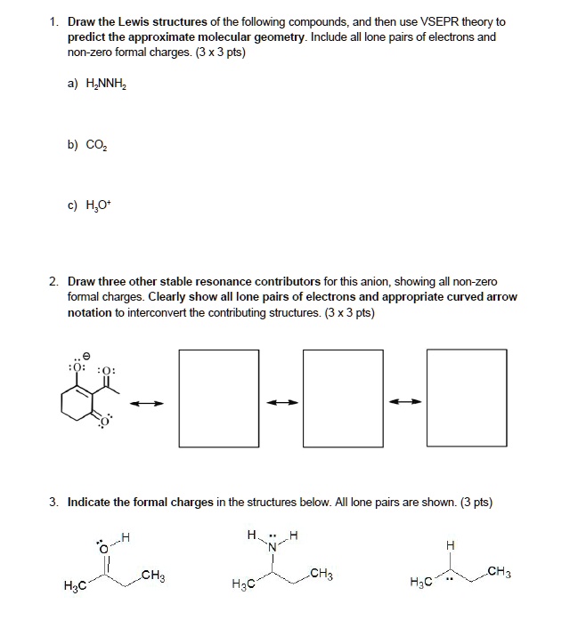 1. Draw the Lewis structures of the following compounds, and...