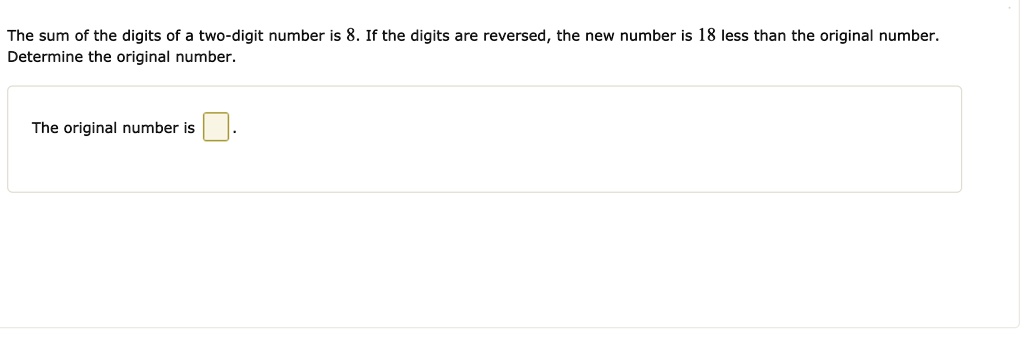 Solved The Sum Of The Digits Of A Two Digit Number Is If The Digits