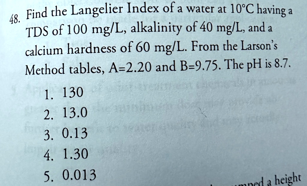 48. Find the Langelier Index of a water at 10°C having a TDS of 100 mg ...