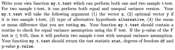 Solved R Programming Build Your Own 1 And 2 Sample T Test Write Your Own Function Myttest 0461