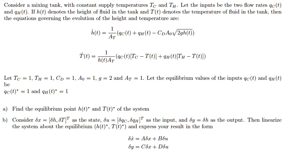 SOLVED: Texts: Consider a mixing tank, with constant supply ...